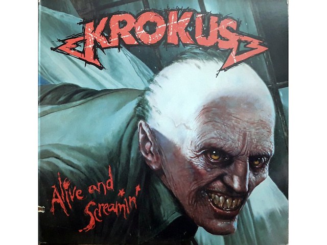 LP: KROKUS - ALIVE AND SCREAMIN` (US PRESS)