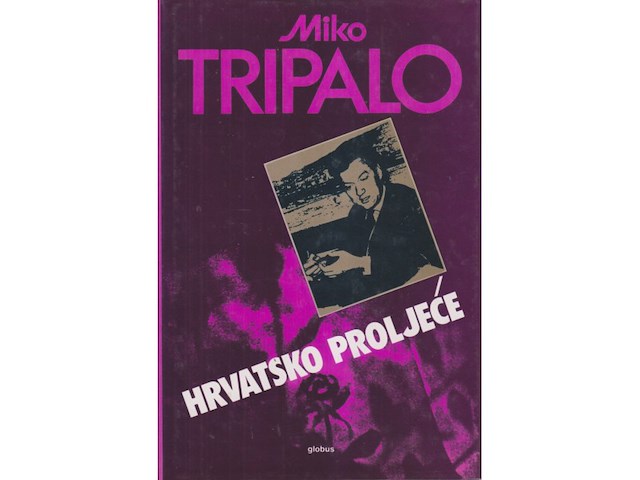 Miko Tripalo / HRVATSKO PROLJEĆE - odličnO