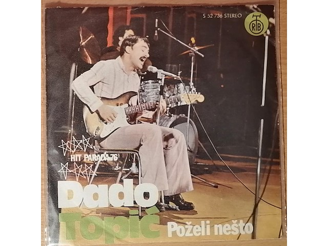 SP DADO TOPIĆ (i TIME) - Poželi nešto (1976) VG+/NM