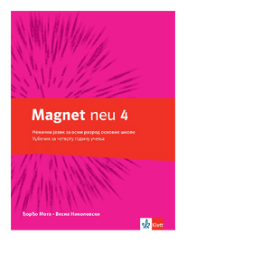 Nemački jezik 8 – Udžbenik (Magnet neu 4) | Klett