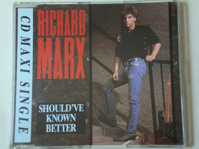 Richard Marx - Should`ve Known Better