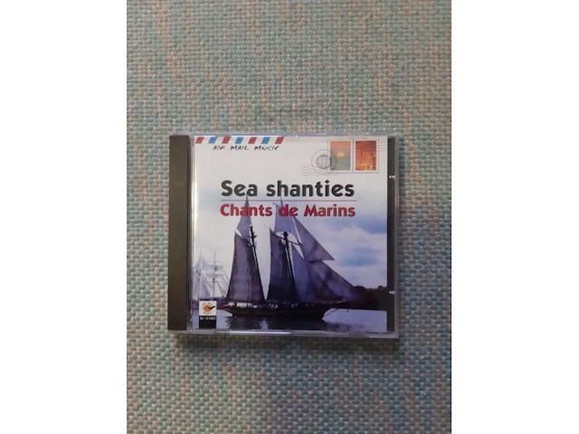 Sea Shanties Chants de Marins