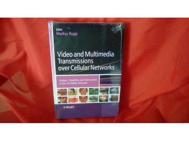 Video and Multimedia Transmission over Cellular Network