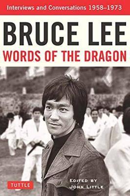 Bruce Lee, Words of the Dragon