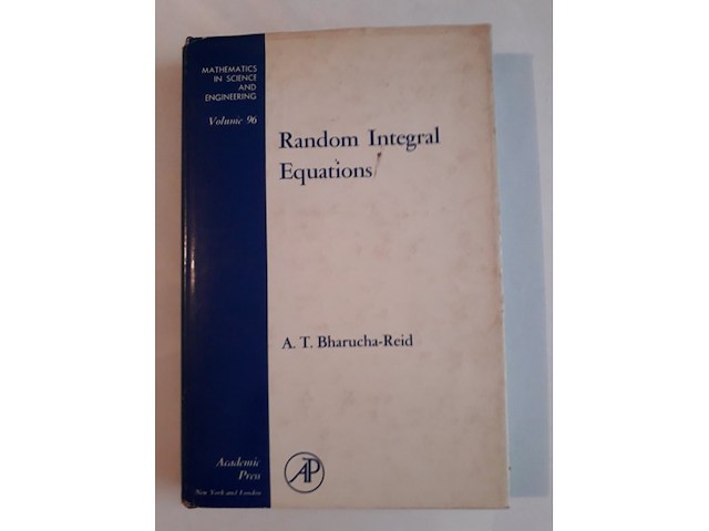 A.T. Bharucha-Reid Random Integral Equations