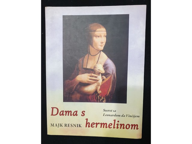 DAMA S HERMELINOM Majkl Dajmond Resnik