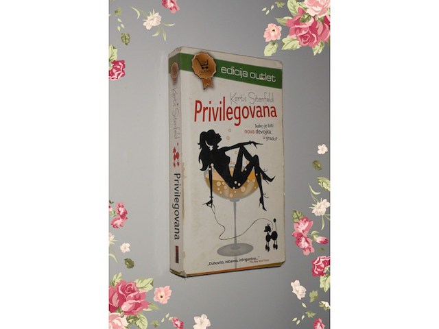 Privilegovana - Kertis Sitenfeld
