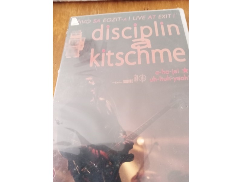 Disciplina Kitschme-Exit Live