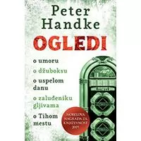 Ogledi, Peter Handke