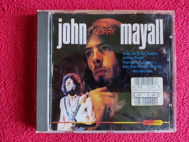 John Mayall – Why Worry
