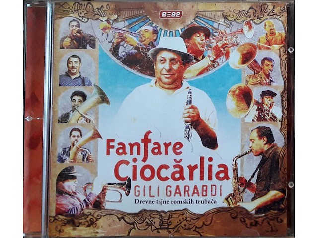 CD: FANFARE CIOCARLIA - GILI GARABDI