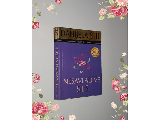 Nesavladive sile - Danijela Stil