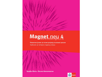 Klett Nemački jezik 8 - Magnet neu 4 - Udžbenik za osmi razred