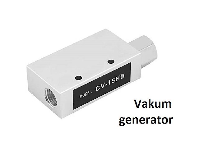 Vakuum generator - 1/4 - CV-15HS
