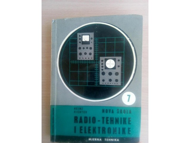 Nova škola radio tehnike i elektronike 7 Heinz Richter