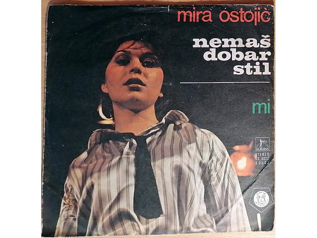SP MIRA OSTOJIĆ - Nemaš dobar stil (1979) VG-/VG