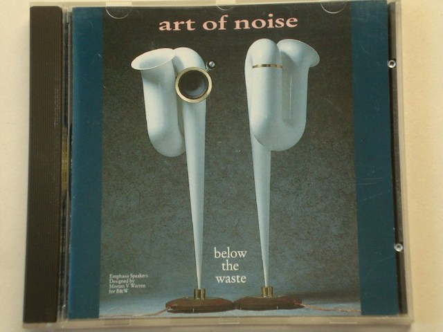 Art Of Noise - Below The Waste
