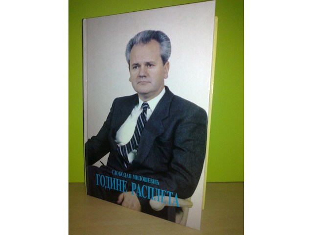 Slobodan Milošević-GODINE RASPLETA   ,novo ➡️ ➡️