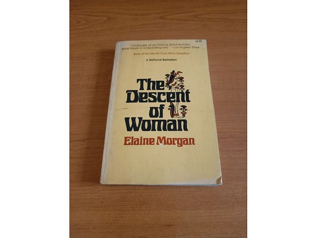 The Descent of Woman - Elanie Morgan
