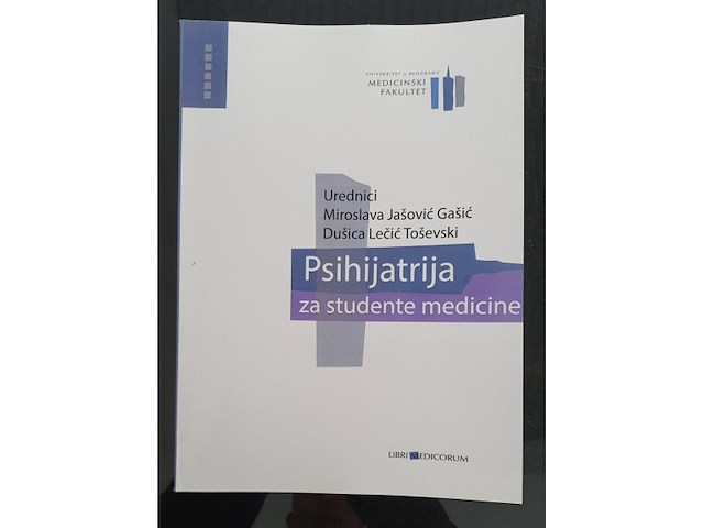 PSIHIJATRIJA udžbenik za studente medicine Gašić