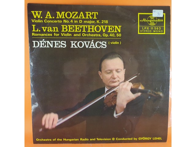 W. A. Mozart* / L. van Beethoven* - Dénes Kovács