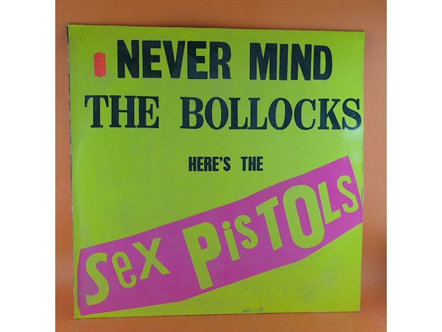 Sex Pistols ‎– Never Mind The Bollocks Here`s The Sex P