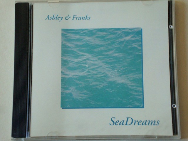 Ashley &; Franks - Sea Dreams
