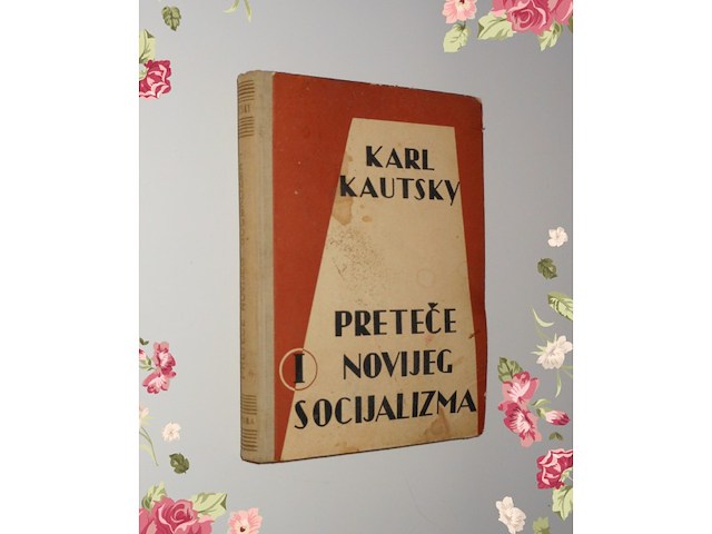 Preteče novijeg socijalizma, I deo - Karl Kautsky