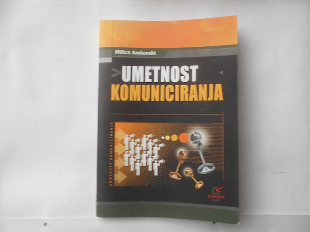 Umetnost komuniciranja, Milica Andevski, CEKOM books