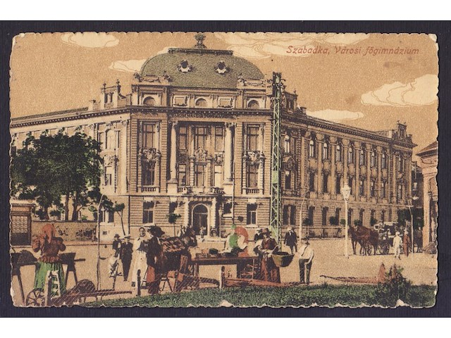 subotica szabadka - gimnazija 1919