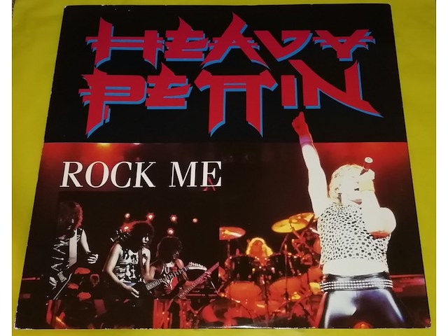 Heavy Pettin ‎– Rock Me (LP)