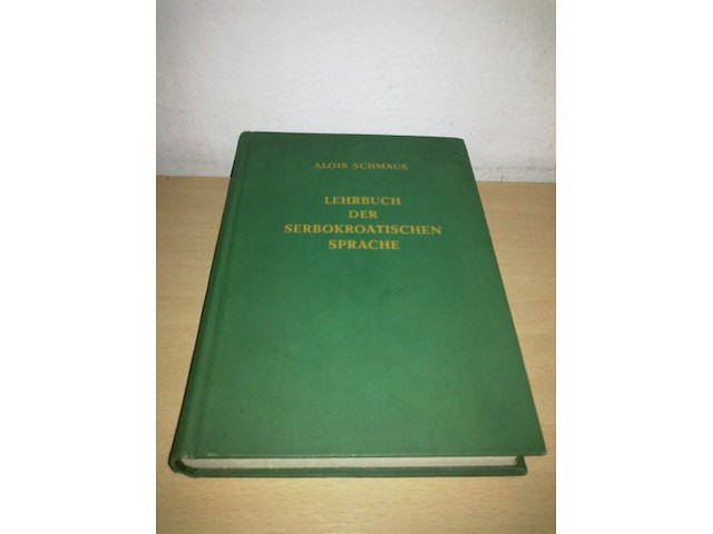 Lehrbuch der serbokroatischen Sprache - Dr A. Šmaus