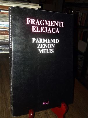 Fragmenti elejaca - Parmenid, Zenon, Elis