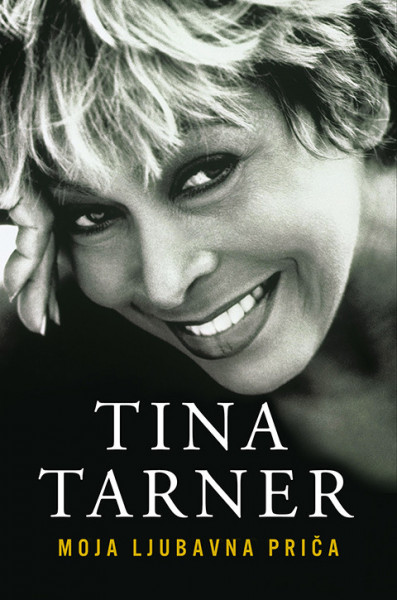 Moja ljubavna priča - Tina Tarner
