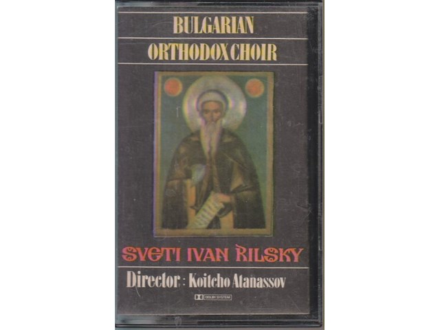 BULGARIAN ORTHODOX CHOIR `SVETI IVAN RILSKI`