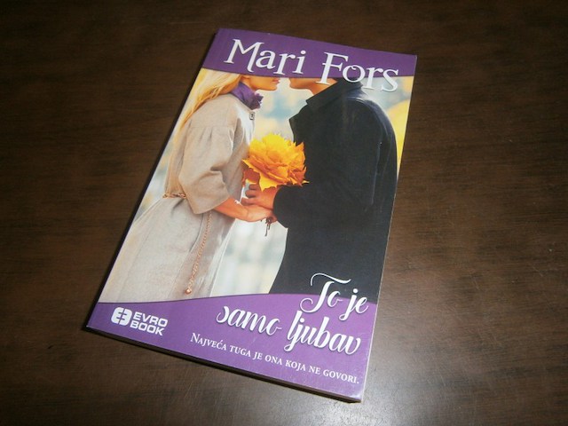 Mari Fors - To je samo ljubav