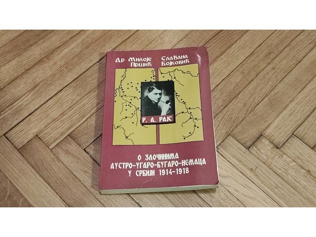 O zločinima Austro Ugaro Bugaro Nemaca u Srbiji 1914