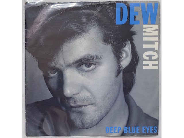 DEW  MITCH  -  DEEP  BLUE  EYES