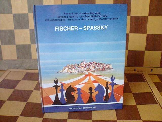 FISCHER - SPASSKY, Revenge Match 1992 (sah)