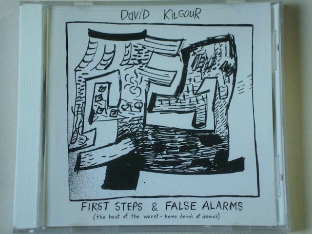 David Kilgour - First Steps &; False Alarms (The Best Of