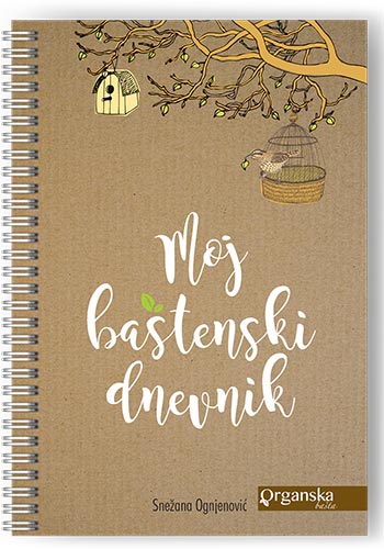 Moj baštenski dnevnik – Snežana Ognjenović