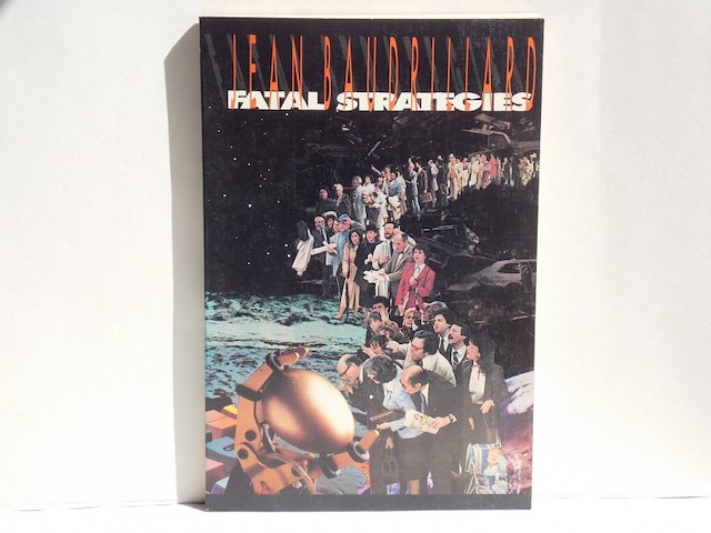 Jean Baudrillard - Fatal strategies