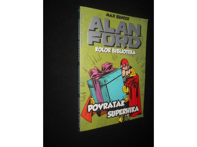 ALAN FORD POVRATAK SUPERHIKA