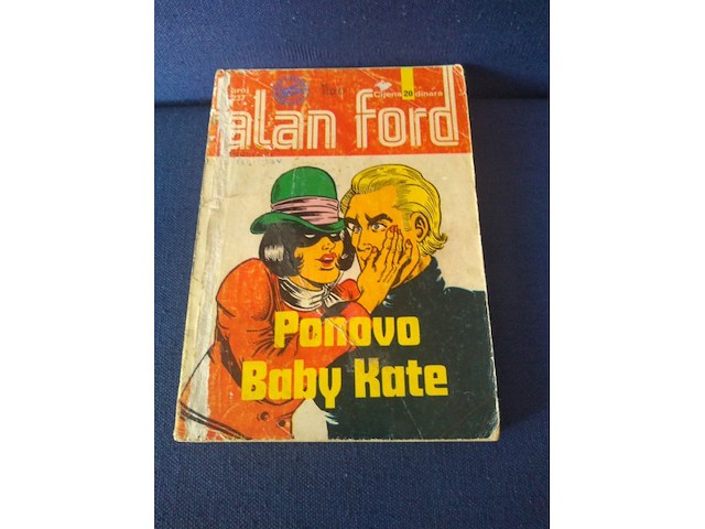 ALAN FORD 237 – PONOVO BABY KATE