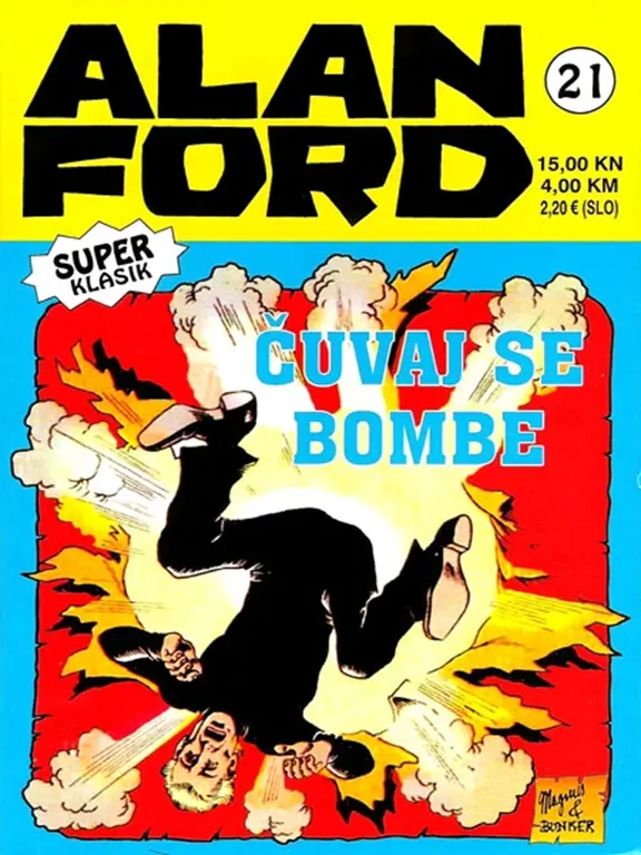 Alan Ford Alan Ford 21 - Čuvaj se bombe