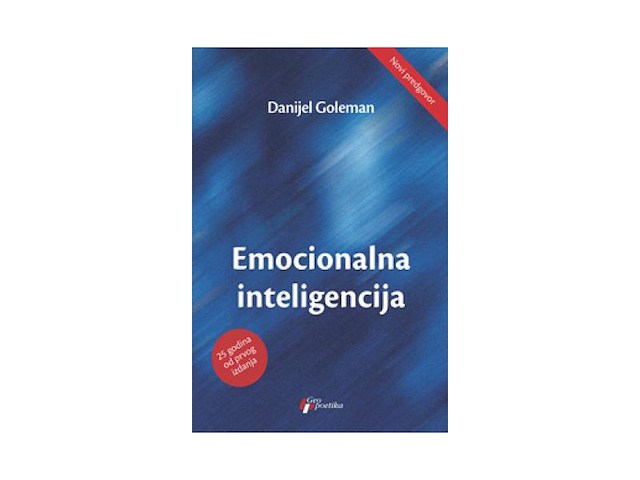 Emocionalna inteligencija - Danijel Goleman