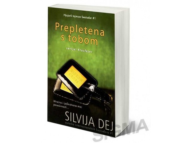 Prepletena s tobom - Silvija Dej