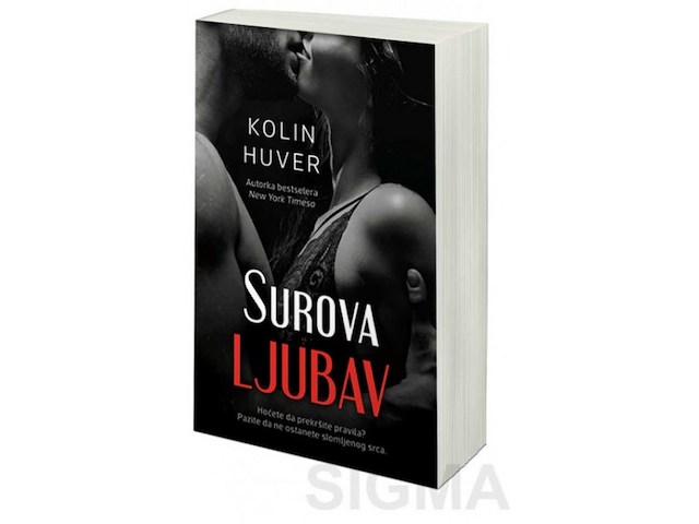 Surova ljubav - Kolin Huver
