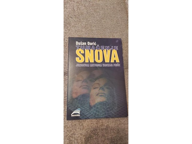 Dušan Đorić Tumačenje snova Jungovom metodom