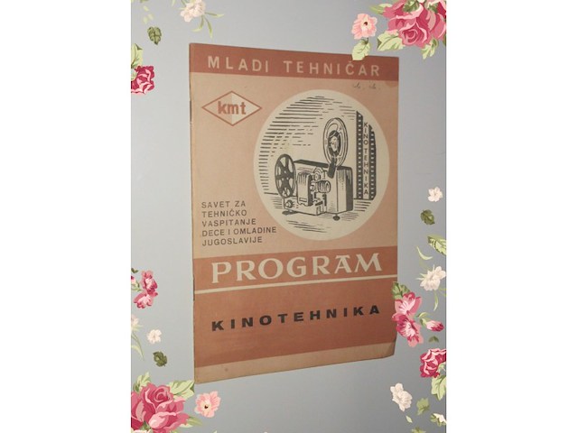 Mladi tehničar - Program kinotehnika